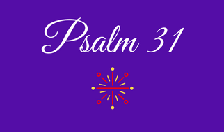 Psalm 31 – The Best Catholic